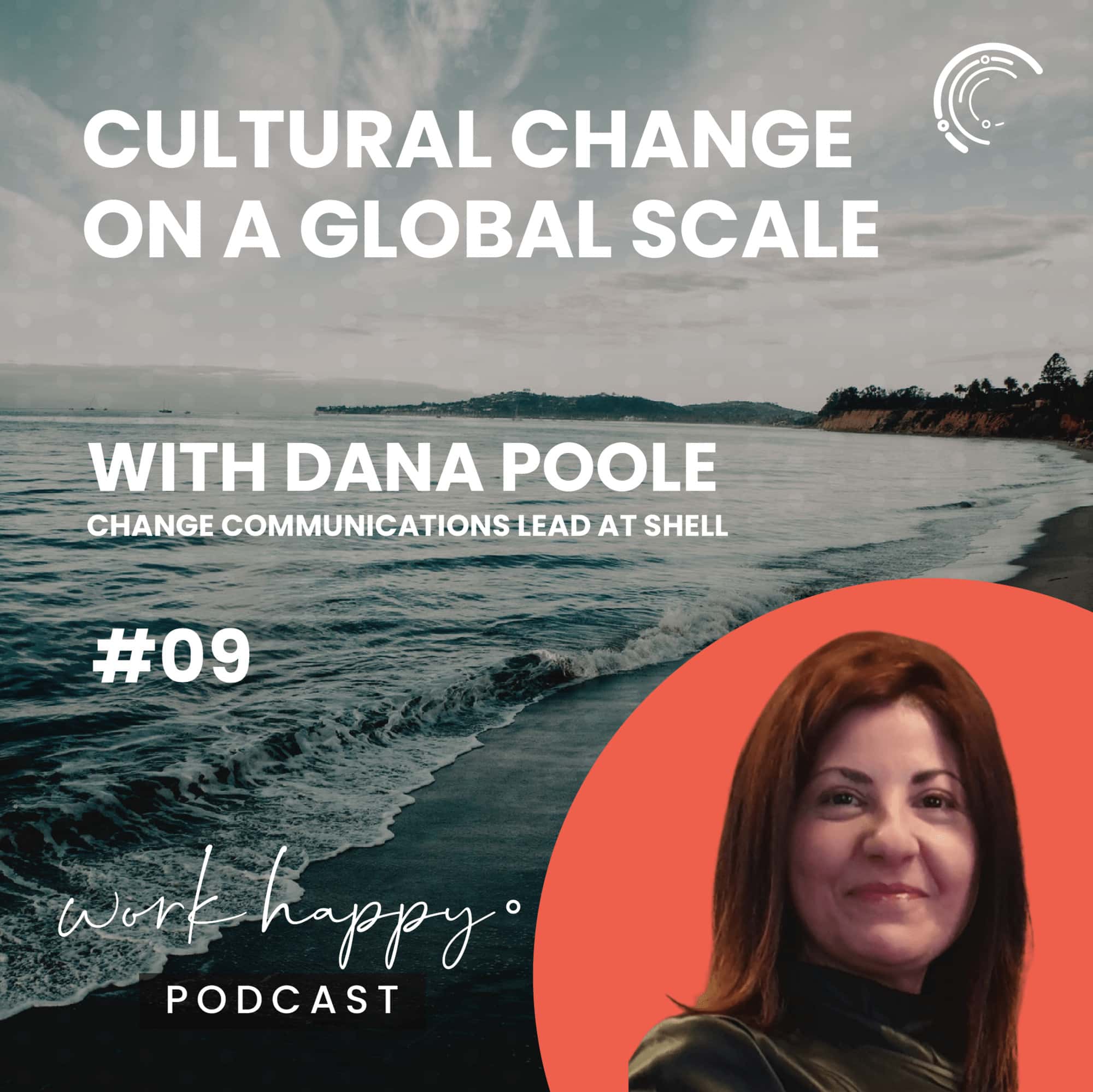 Work Happy Podcast: Global Cultural Change with Shell